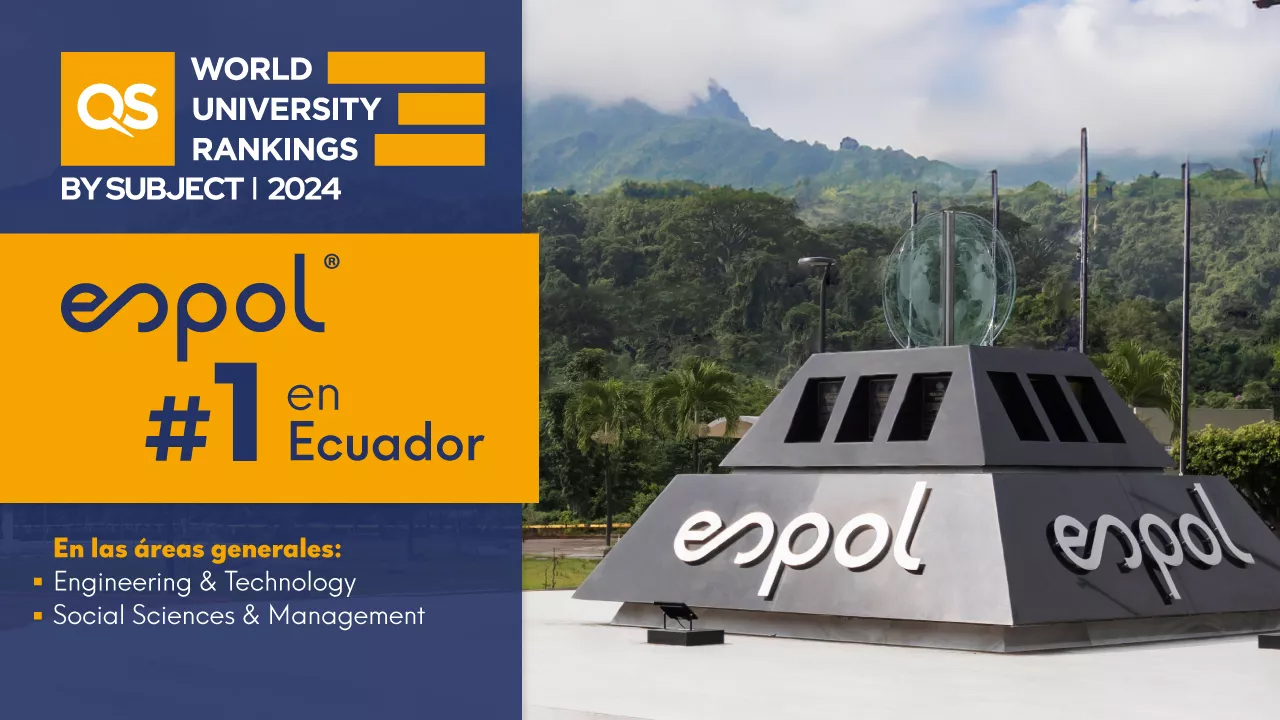 ESPOL, Universidad líder en Ecuador en Engineering & Technology y Social Sciences & Management ...